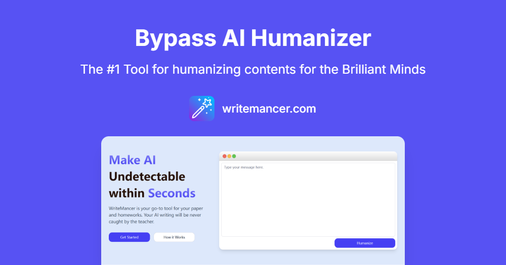 WriteMancer – The Ultimate Tool for Humanizing Content for Brilliant Minds